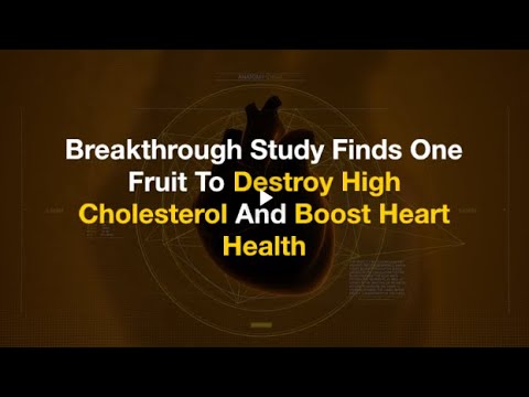 Breakthrough Study Finds One Fruit To Destroy High Cholesterol And Boost Heart Health