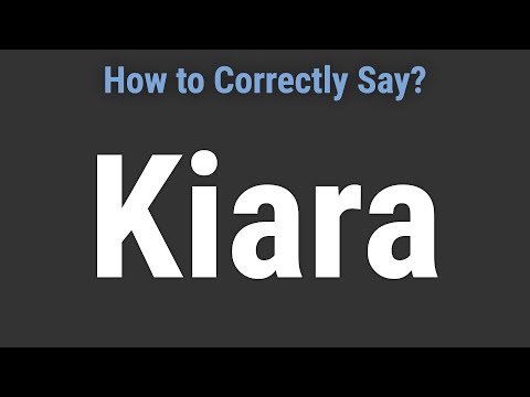 How to Pronounce Name Kiara (Correctly!)