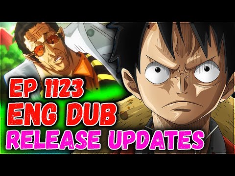 One Piece Episode 1123 English Dub Release Date and Time Latest Updates!