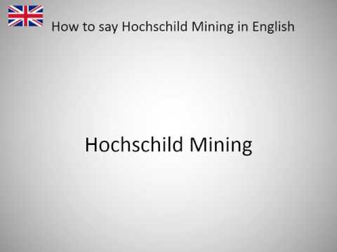 How to say Hochschild Mining in English?