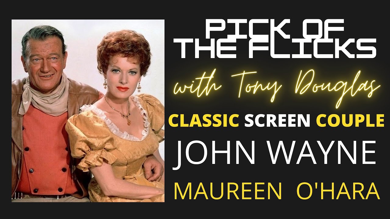 John Wayne & Maureen O'Hara Classic Screen Couple