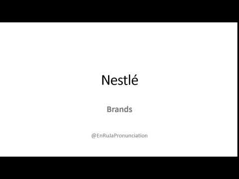How To Pronounce Nestlé