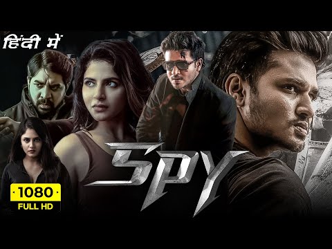 Spy Full Movie Hindi Dubbed | Nikhil Siddharth, Iswarya Menon | Amazon Prime | 1080p Facts & Review