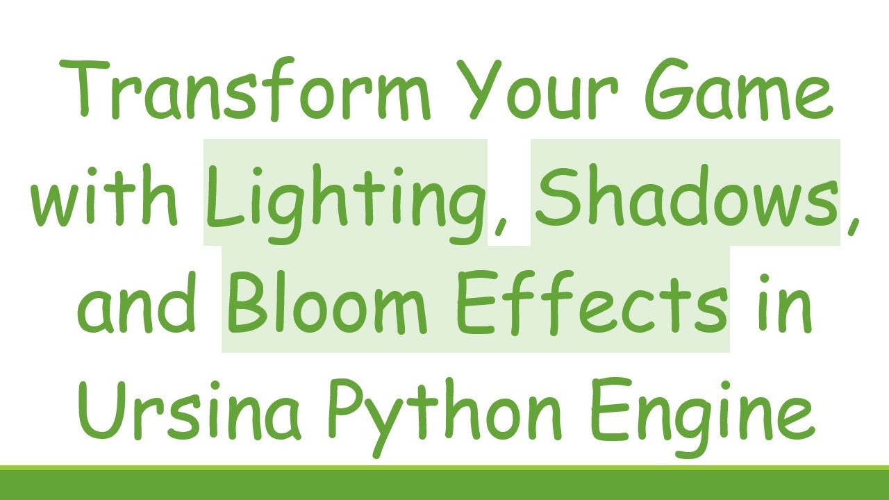 Transform Your Game with Lighting, Shadows, and Bloom Effects in Ursina Python Engine