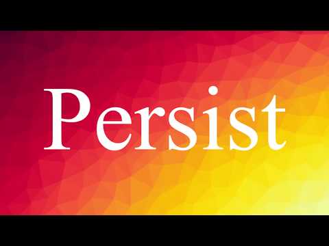 EnglishVocabulary #3: Words with Examples Improve your English ! (Persist)