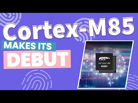 Renesas’ RA8 family is the first availability of the Arm Cortex-M85 microcontroller