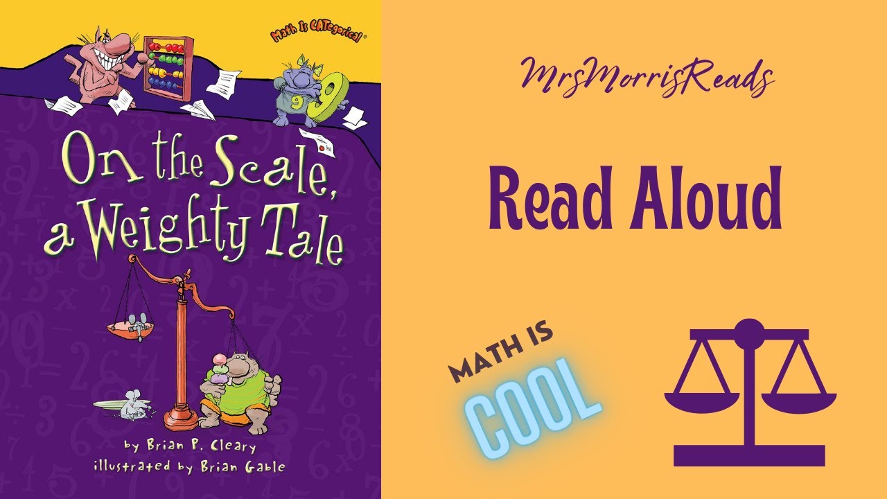ON THE SCALE A WEIGHTY TALE Read Aloud