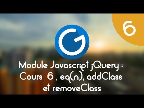 Learn Formation IMM Module Javascript jQuery Cours tuto 6 eq n addClass ...