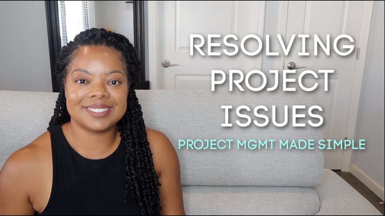 Resolving Project Issues