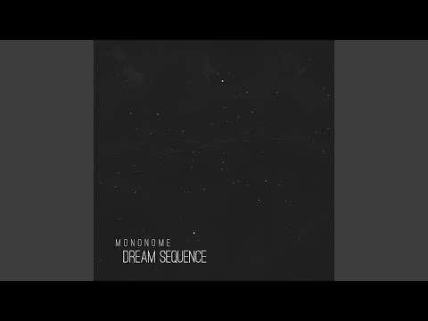 Mononome – Glimpse of the Past | tekArtist