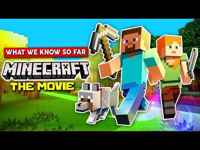 New Minecraft Movie for 2022: Everything we know so far