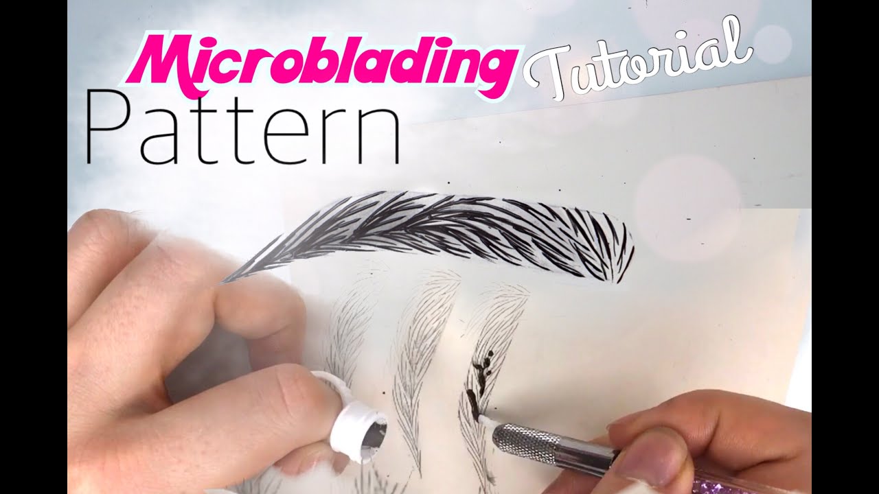 Microblading Strokes step by step II Microblading Pattern Tutorial