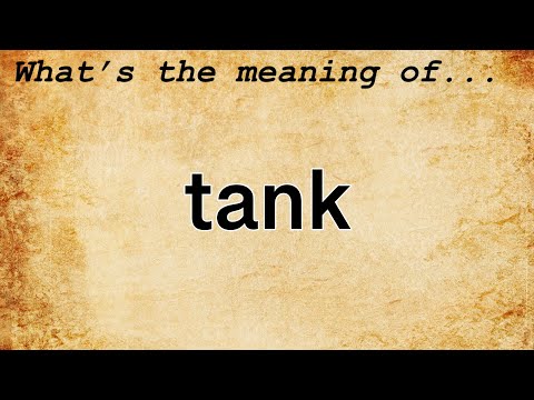 Tank Meaning : Definition of Tank