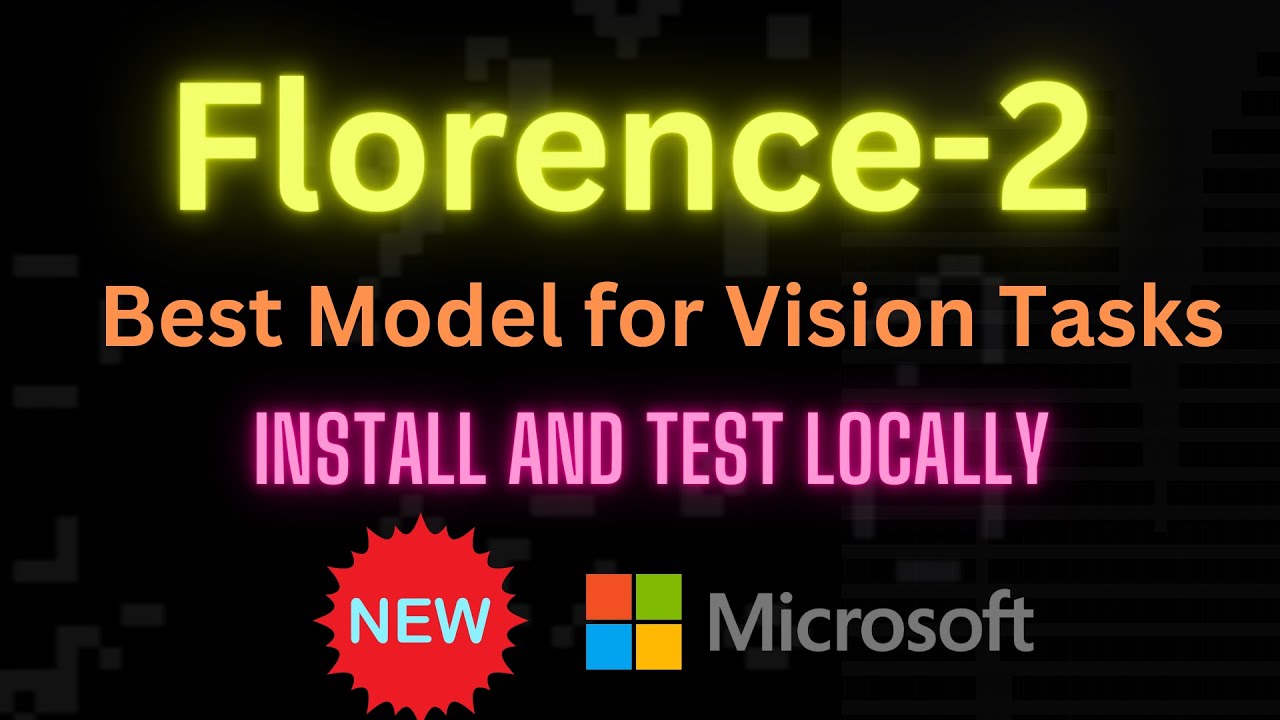 Install Microsoft Florence-2 Model Locally - Best for Vision Tasks
