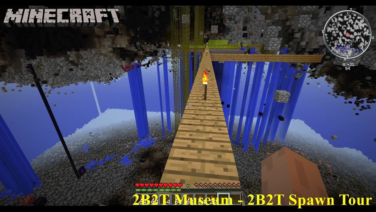 2B2T Museum - 2B2T Spawn Tour