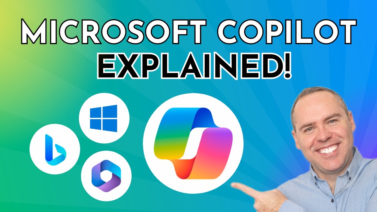Microsoft Copilot Explained for Windows, Bing Chat & Microsof... Microsoft Copilot Explained for Windows, Bing Chat & Microsof...
