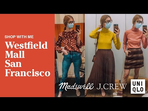 San Francisco Shopping Around Union Square Westfield Mall Vlog - Madewell, Uniqlo & J.Crew