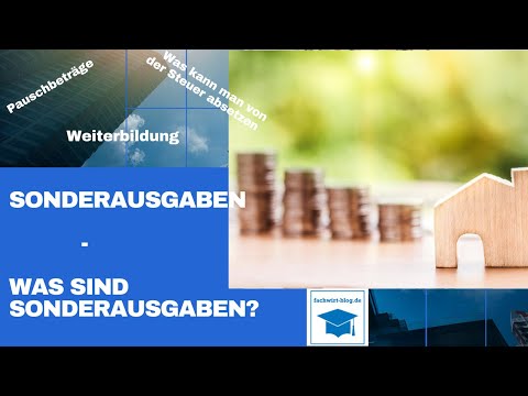 Sonderausgaben - Was sind Sonderausgaben?