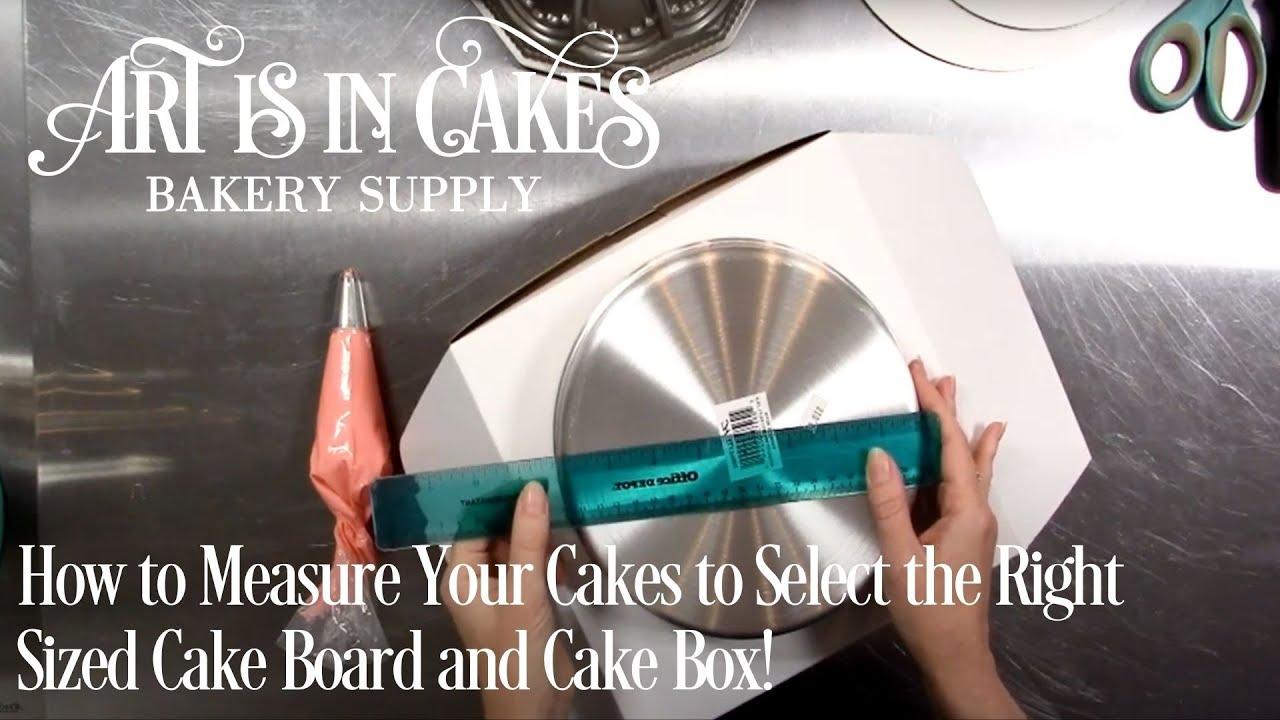 How to Measure Your Cakes to Select the Right Sized Cake Board and Cake Box!