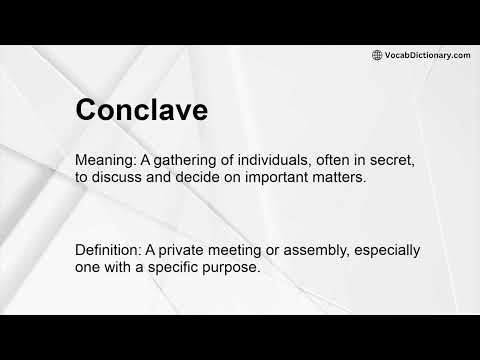 Conclave Meaning
