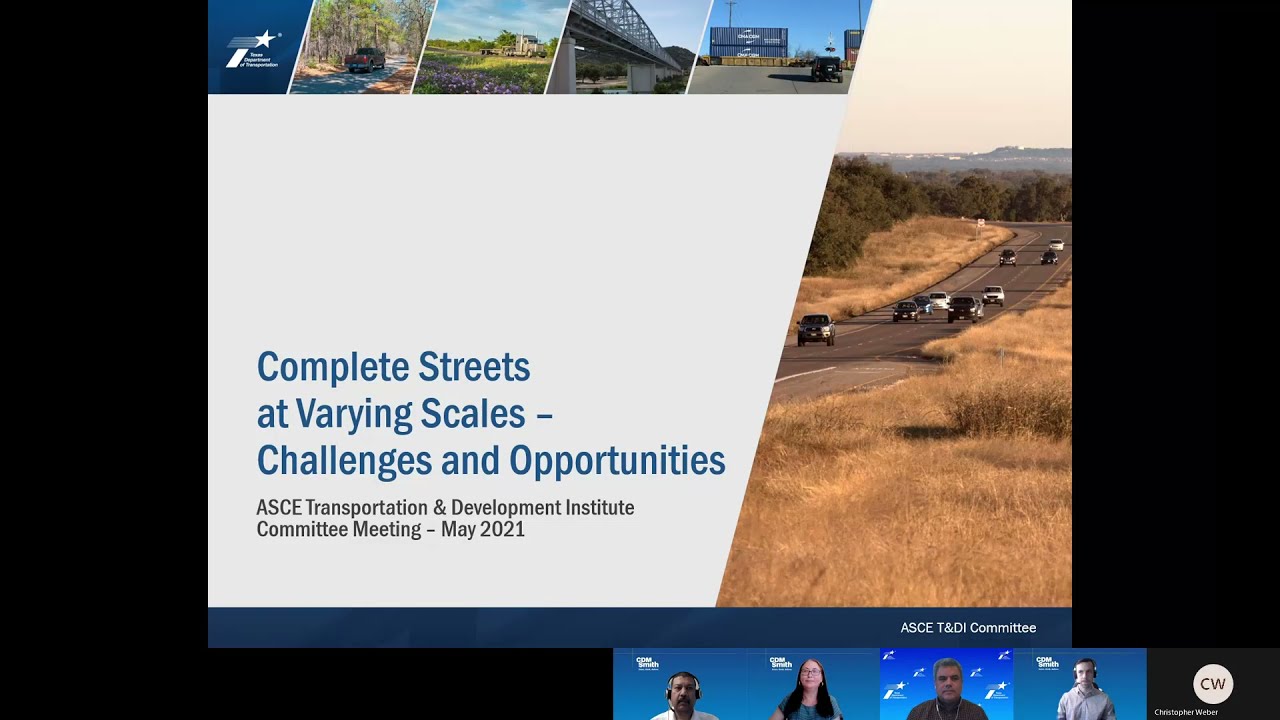 TD&I Technical Session - Complete Streets at Varying Scales: Challenges and Opportunities