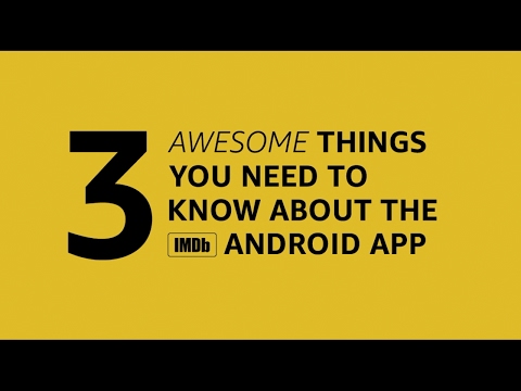 IMDb Tips & Tricks: Android App New Features