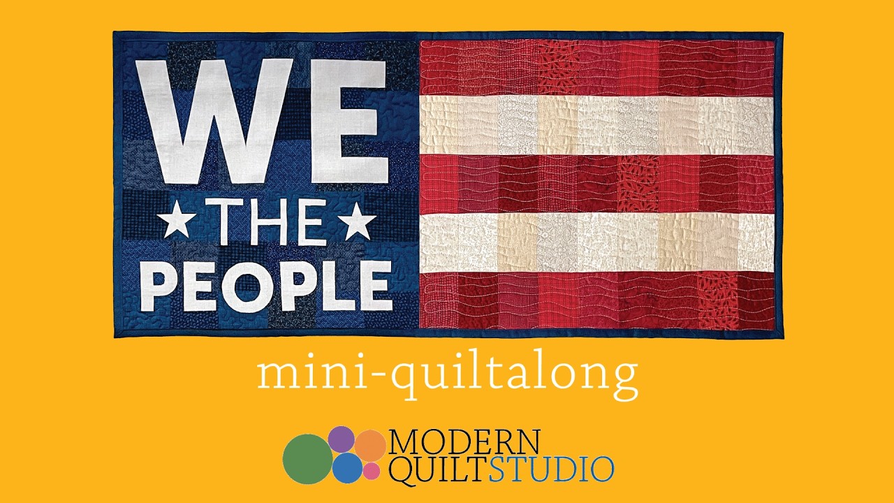 We the People mini-quiltalong