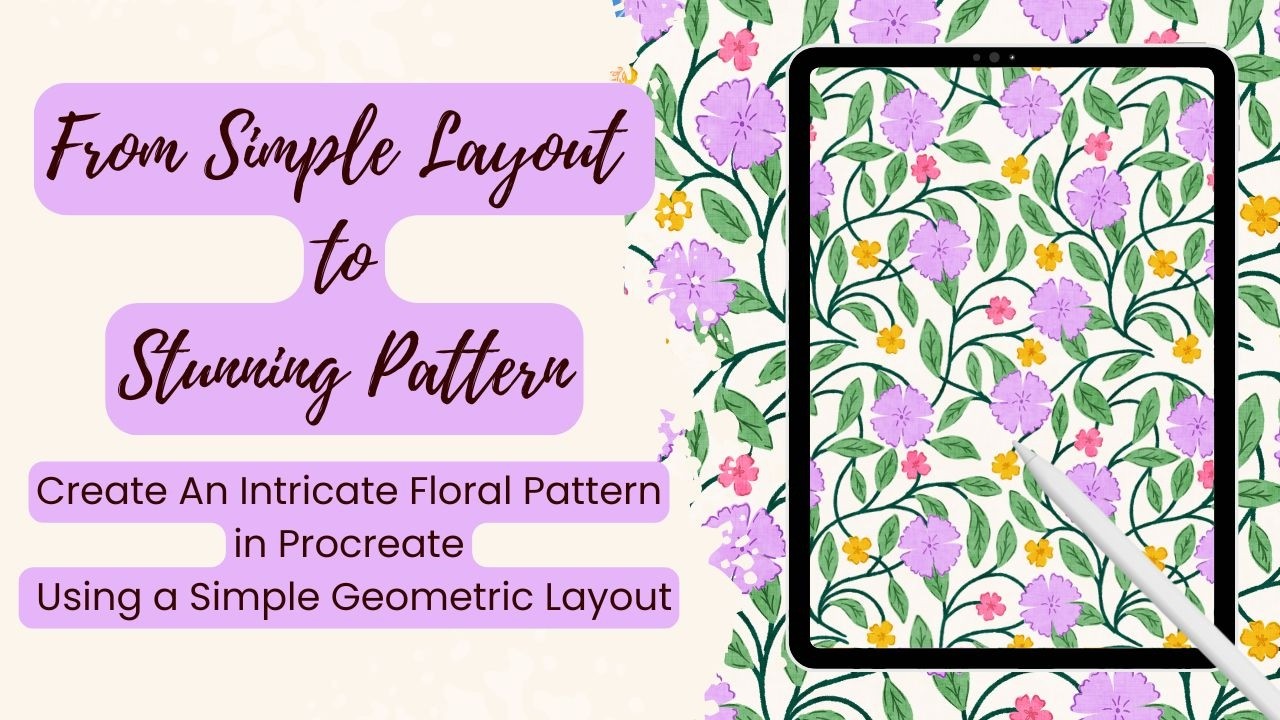 Create A Floral Pattern Using Simple Geometric Layout In Procreate | Beginner-friendly