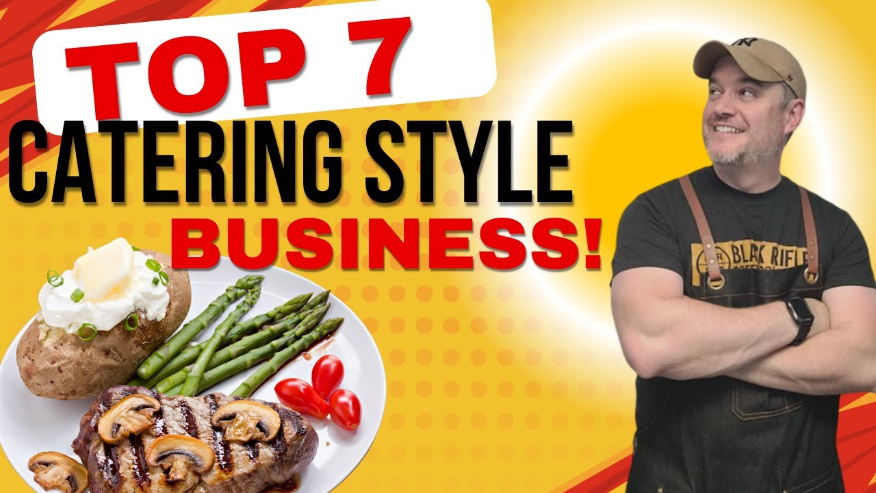 How to Start a Catering Business: 7 TYPES OF CATERING SERVICES [ Full Tutorial]