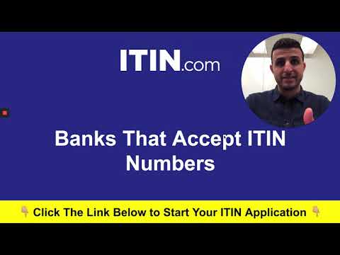 Banks That Accept ITIN Numbers
