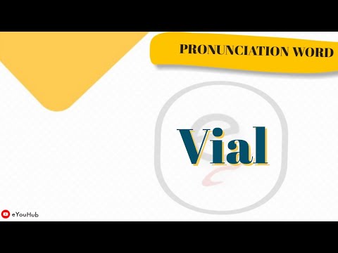 Vial Pronunciation- indian english pronunciation