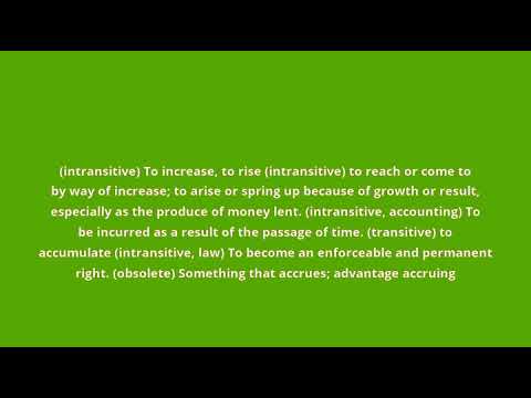 what is the meaning of accrue.