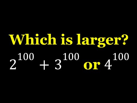 Comparing 2^100+3^100 and 4^100 in Two Ways