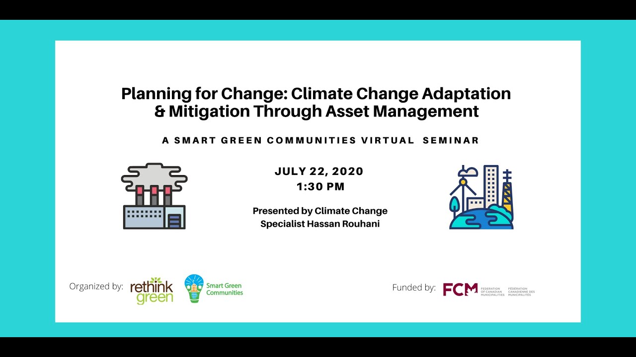 Planning for Change: Climate Change Adaptation & Mitigation Through Asset Management.