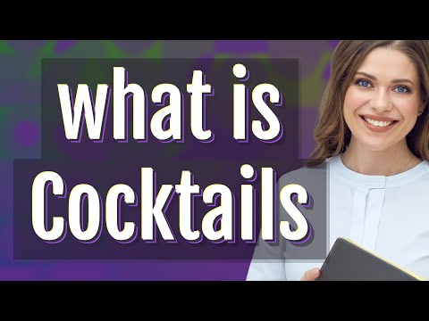 Cocktails | meaning of Cocktails