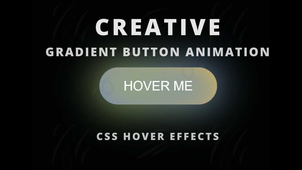 Create a Glowing Gradient Button Animation Effects On Hover Using HTML And CSS | CSS Animation