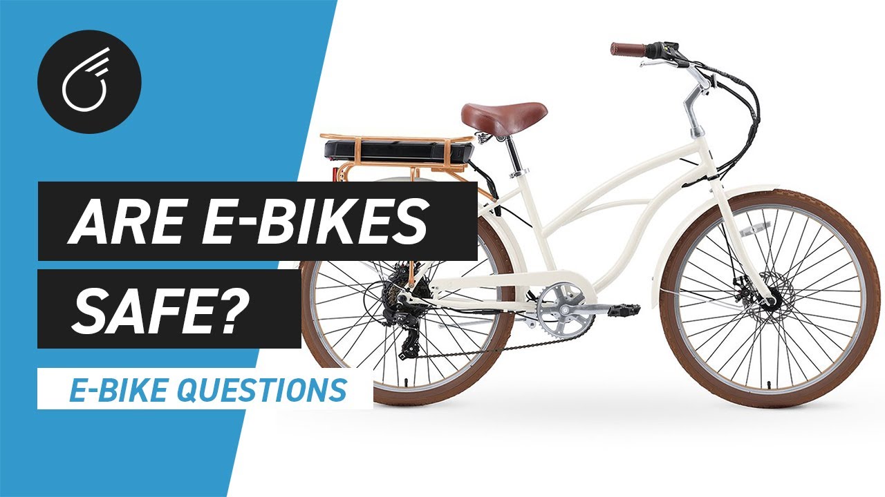 Are Electric Bikes Safe | E-Bike Questions