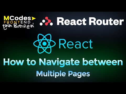 React JS React Router & Link : How to Navigate between Pages (In Sinhala)