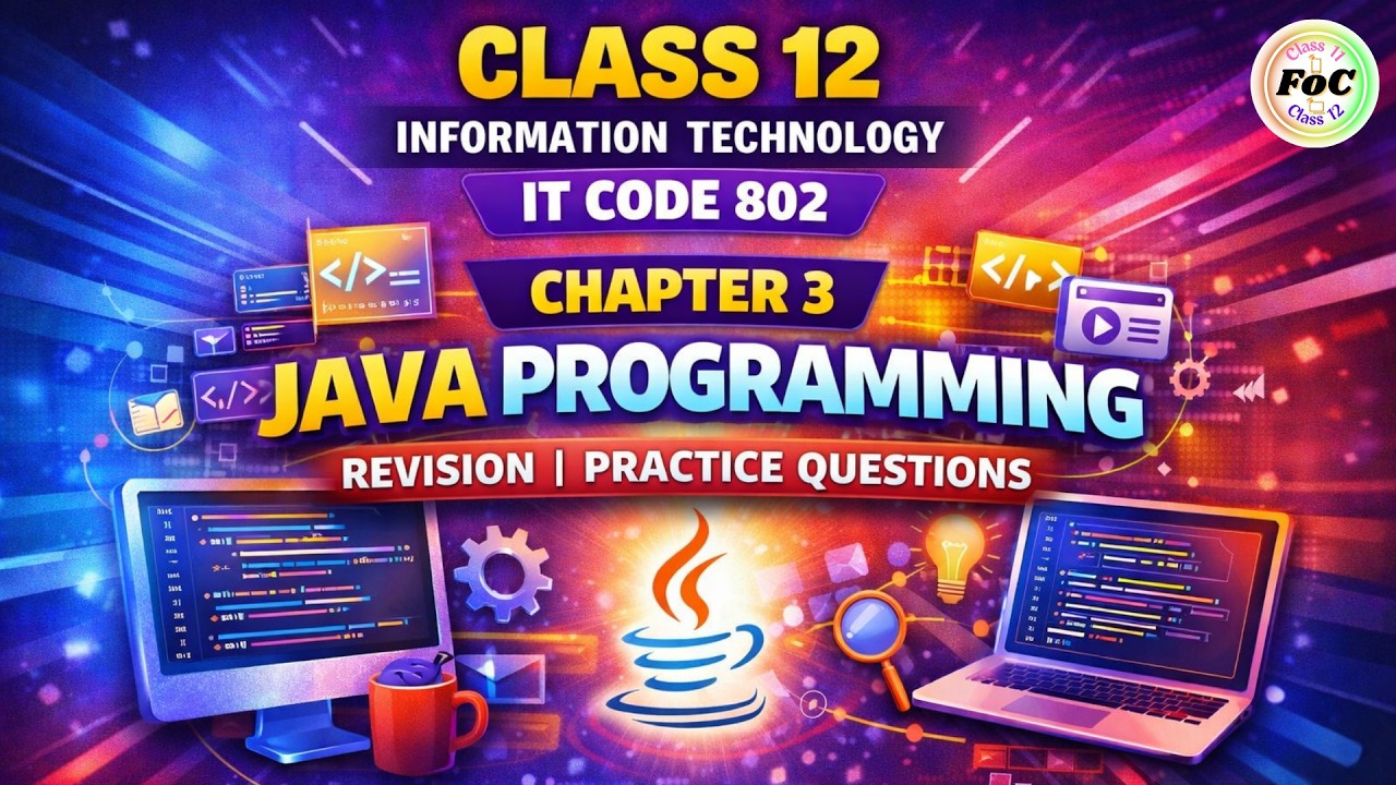 LIVE Class 12 IT 802 | Chapter 3 Java Programming | Revision | Information Technology CBSE 2026 Exam