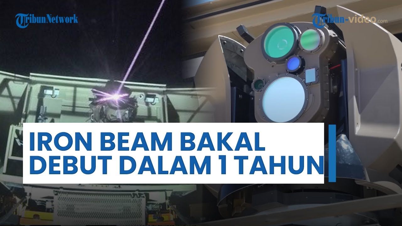 Bakal Lengkapi Iron Dome, Sistem Pertahanan Udara Laser Iron Beam Bakal ...