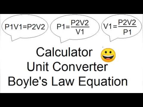 Calculator, Unit Converter, P1V1=P2V2 , Boyle's Law Equation