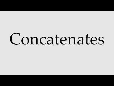 How to Pronounce Concatenates