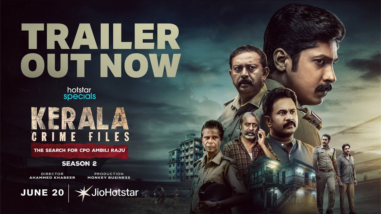Kerala Crime Files Season 2 2025 | Kerala Crime Files Season 2 Malayalam Movie: Release Date ...