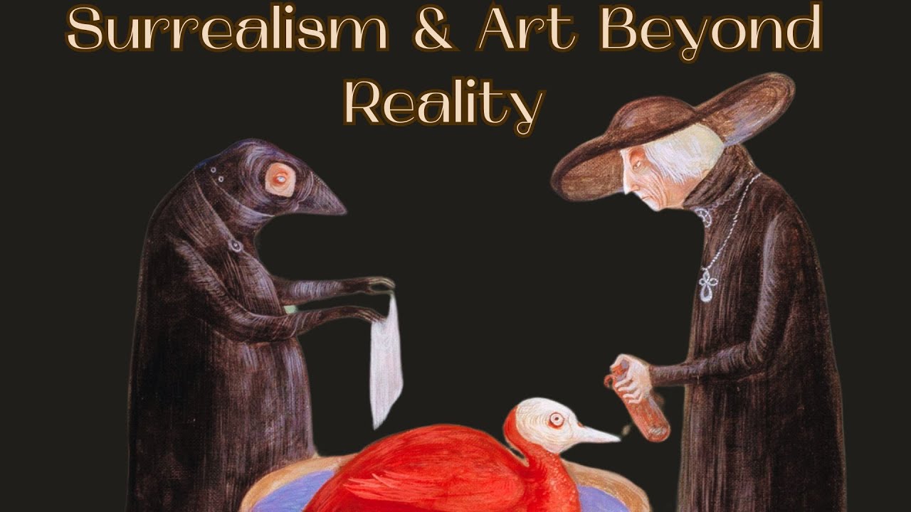 Surrealism Explained Through Art!