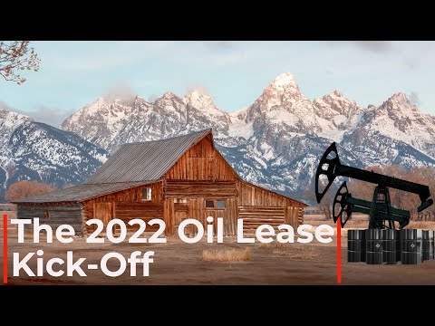 The 2022 Oil Lease Sale Kick-Off