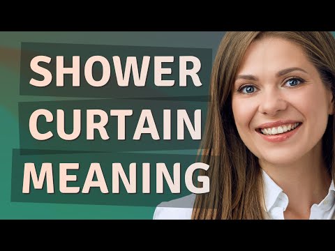 Shower curtain | meaning of Shower curtain