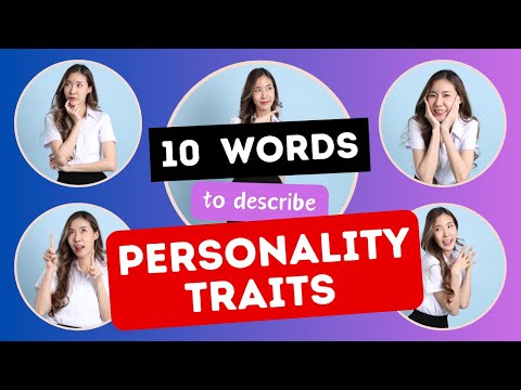 Learn 10 Key Personality Traits Words