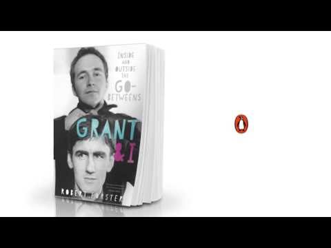 Grant and I - Robert Forster on Songs