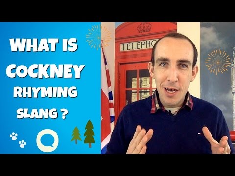 What is Cockney Rhyming Slang? (Including Top 5 Expressions)