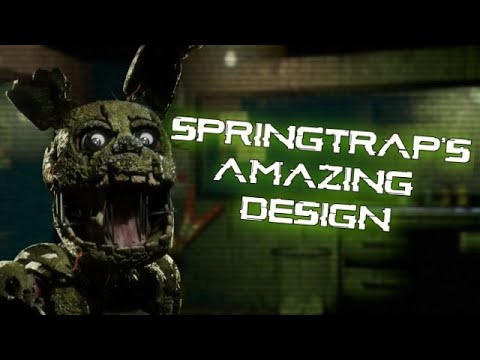 Why Springtrap is the Pinnacle of Character Design in Horror